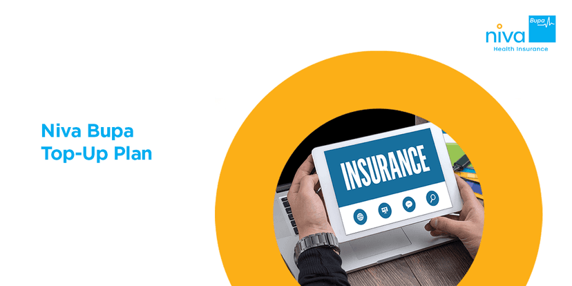 Niva Bupa Top-Up Plan: Understand and Explore