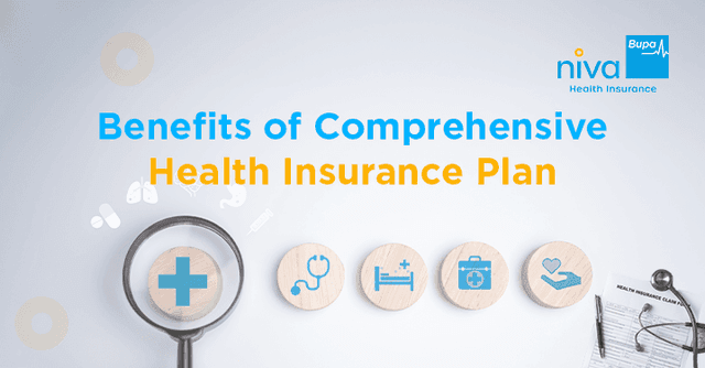 What Are the Benefits of a Comprehensive Health Insurance Plan?
