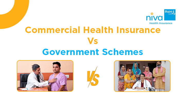 Commercial Health Insurance vs. Government Schemes: Key Differences ...