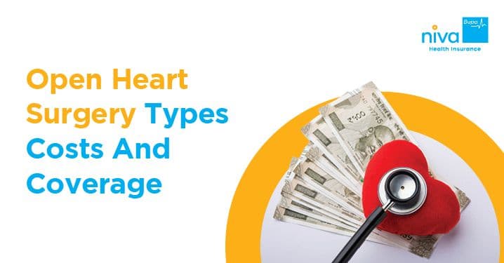 Open Heart Surgery: Types, Costs, and Coverage | Niva Bupa