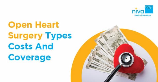 Open Heart Surgery: Types, Costs, and Coverage | Niva Bupa