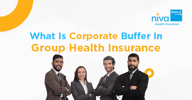 An explanation of the corporate buffer in group health insurance policies