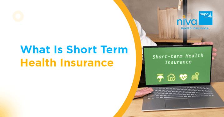 What is Short-Term Health Insurance?