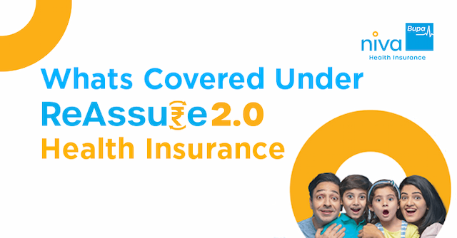 Know what’s covered under ReAssure 2.0 Health Insurance Plan