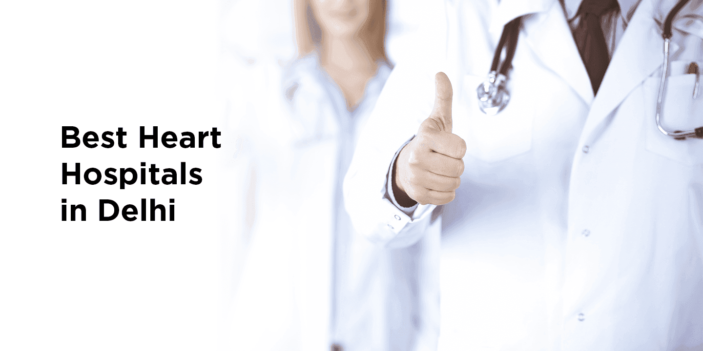 Best Heart Hospitals in Delhi NCR, India | Niva Bupa