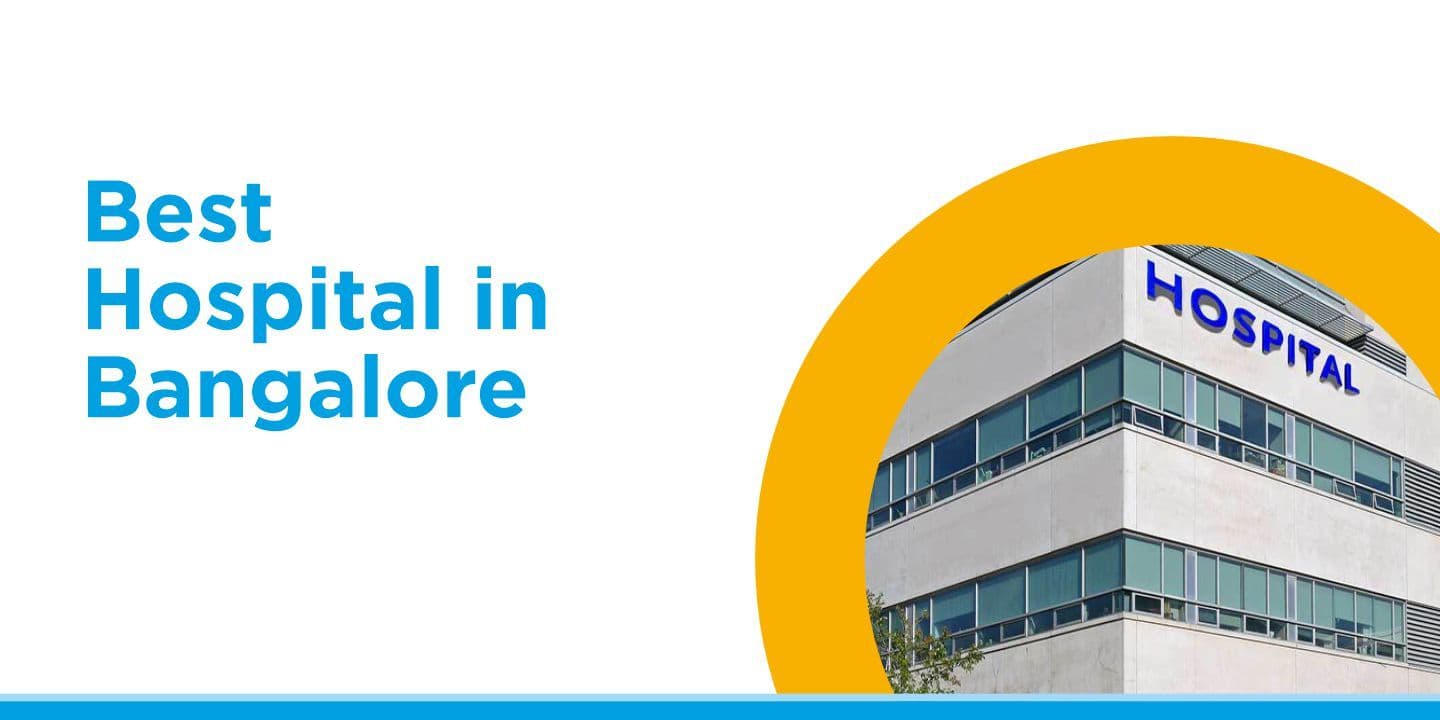 Top 10 Hospitals in Bangalore | Famous Hospitals in Bangalore